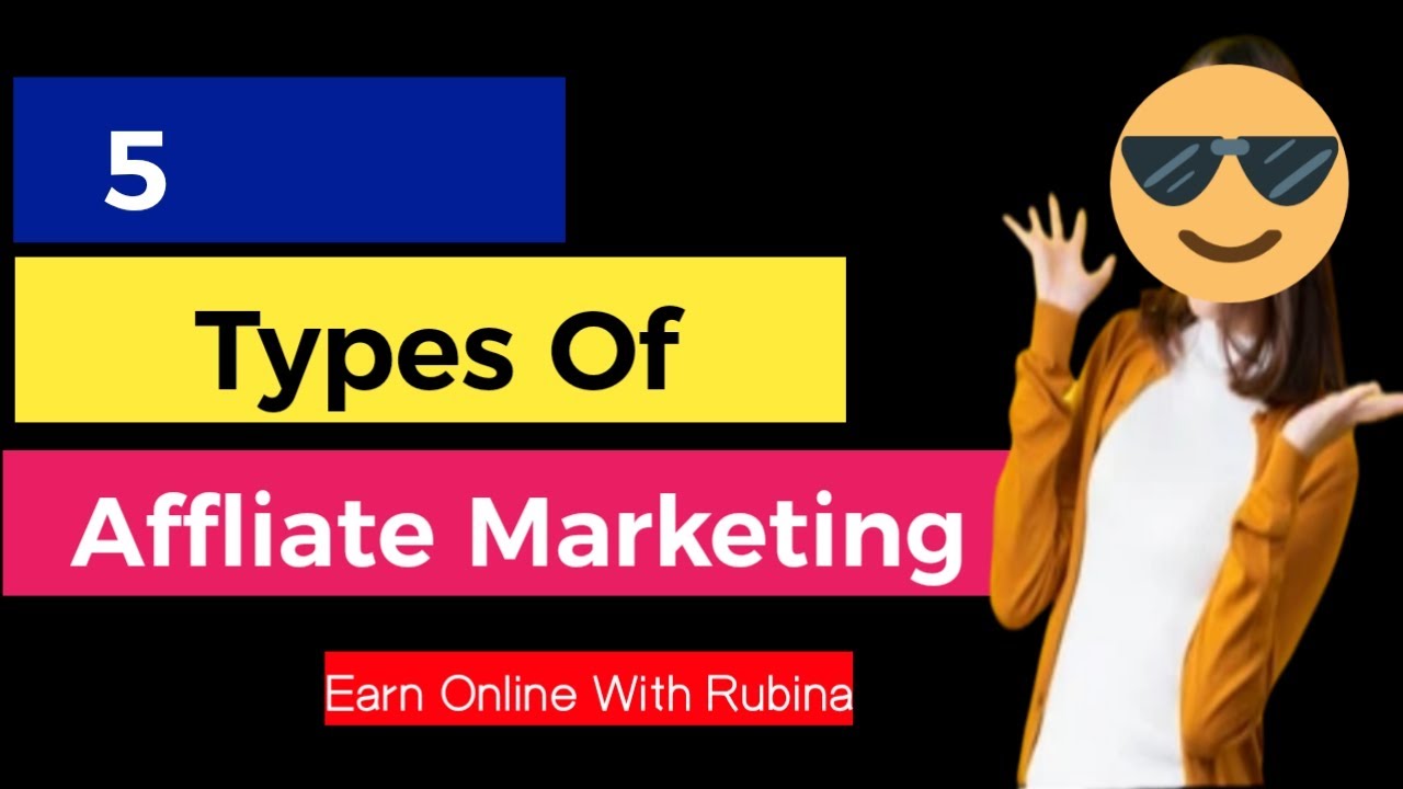5 WAYS OF AFFLIATE MARKETING - YouTube
