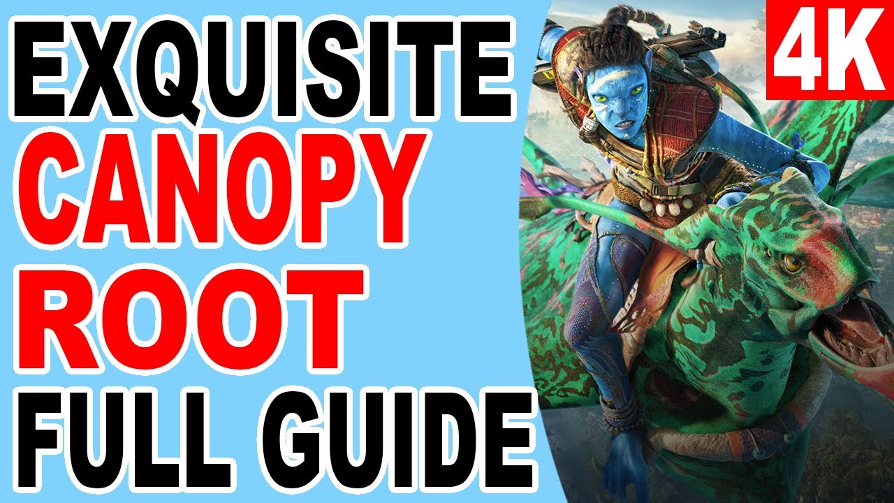 How to Get Superior and Exquisite Canopy Root Location - Avatar ...