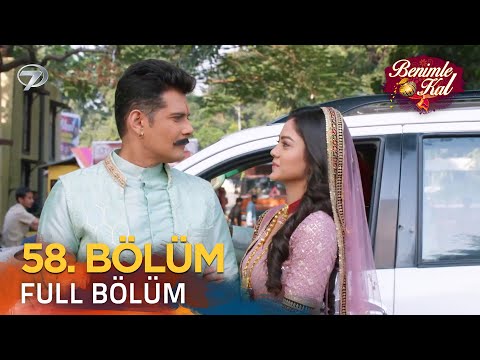Benimle Kal 58. Bölüm (Uzun Versiyon)