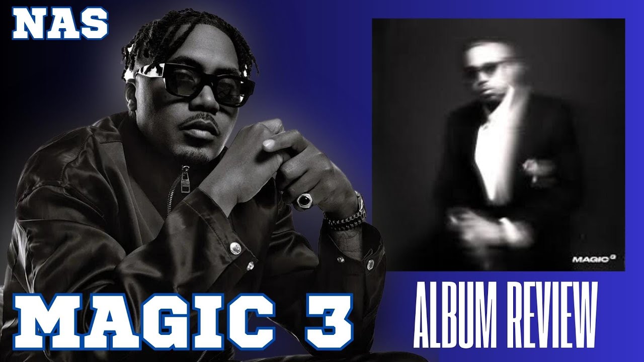 Nas | Magic 3 | Album Review | #Nas #HitBoy #NewYorkCity - YouTube