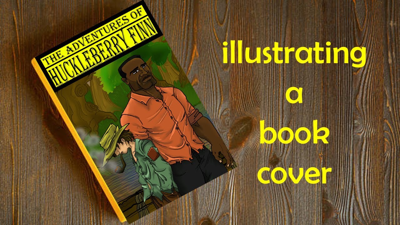 Creating a book cover art | The Adventures of Huckleberry Finn - YouTube
