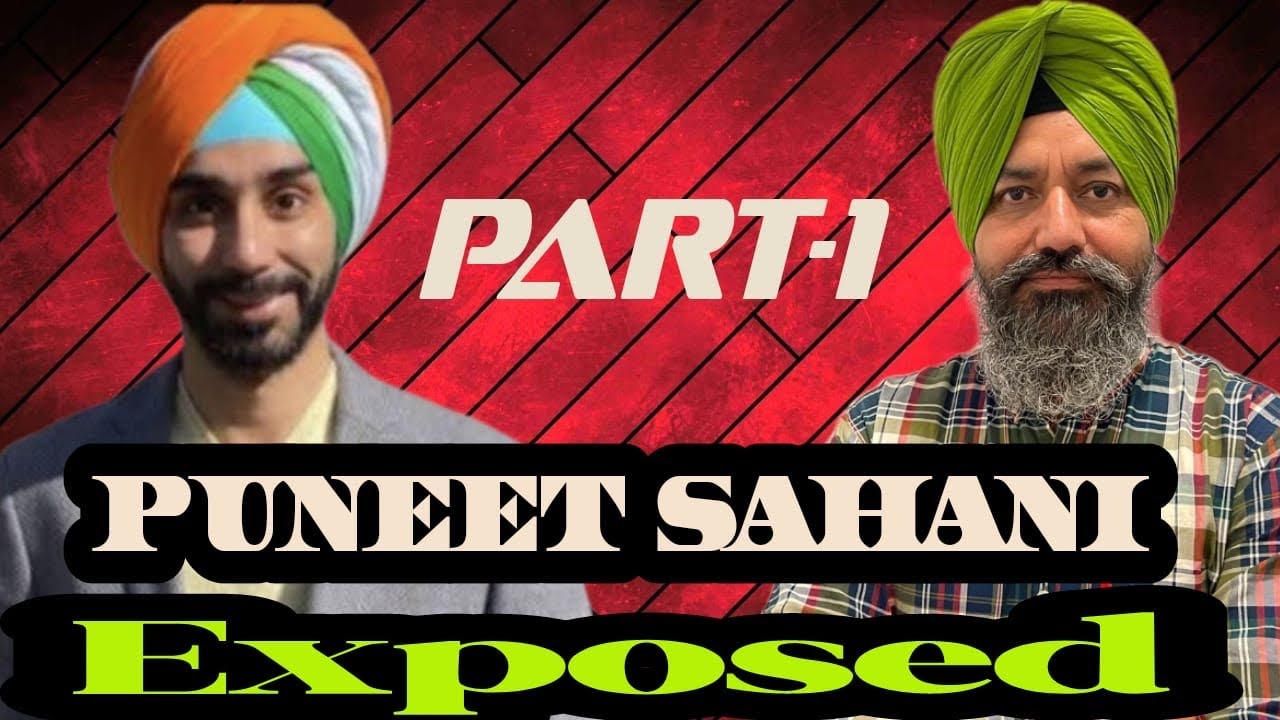 Puneet Sahni Exposed Part 1 , Maghde Bol 03 May 2023 , Sukhdev Singh Germany - YouTube