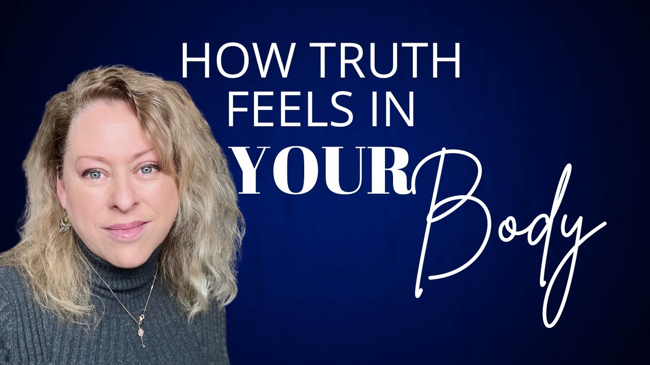 How Truth Feels In Your Body: Sovereignty Series #3 - YouTube