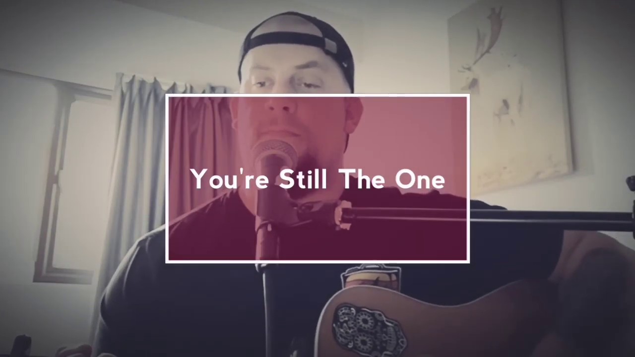 You're Still The One - Shania Twain (cover by Dave Manson) - YouTube