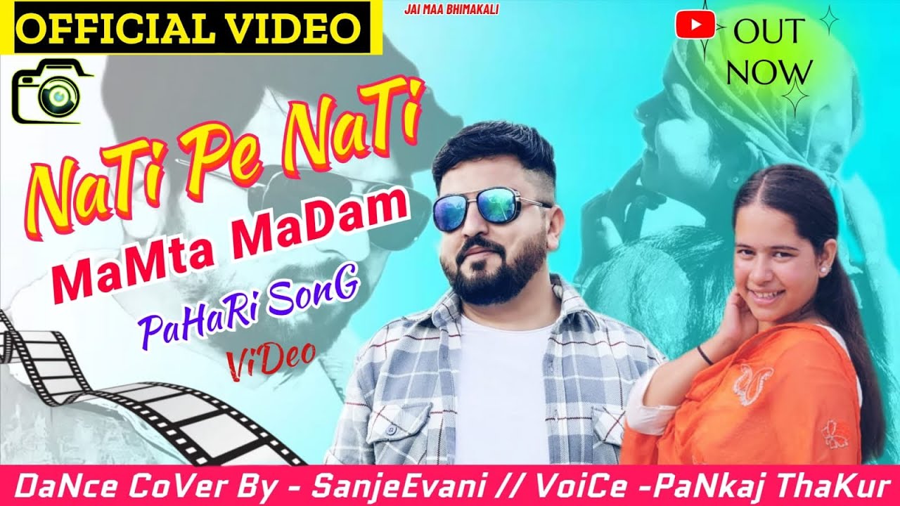 NaTi Pe NaTi//HimacHali soNg(pahari viDeo)/PaNkaj Thakur//DaNce CoVer ...