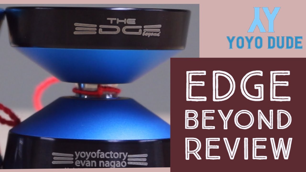 Edge Beyond by YoyoFactory | Yoyo Review | The Yoyo Dude - YouTube