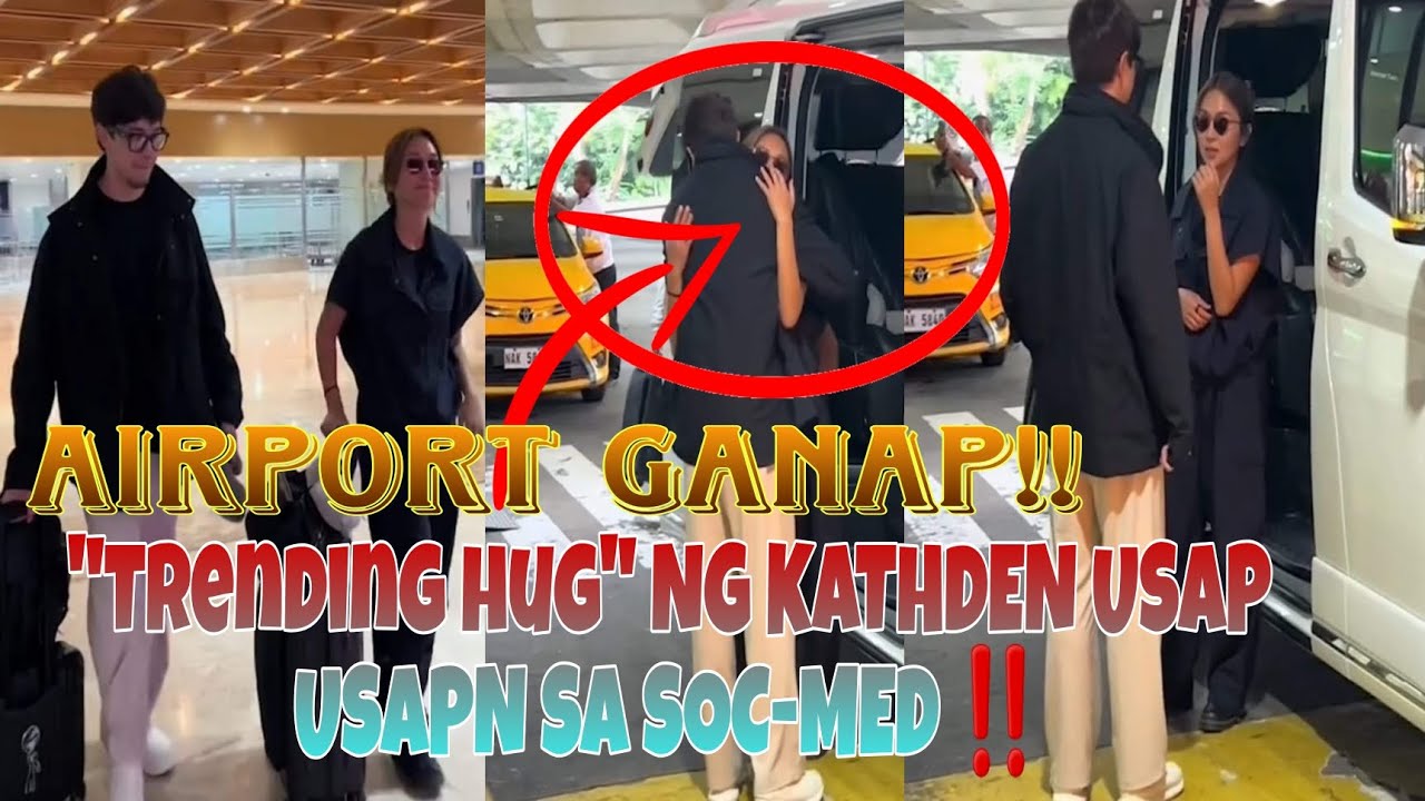 🔴'TRENDING HUG' NI KATHRYN AT ALDEN SA NAIA AIRPORT KINAKILIGAN!! SILA ...