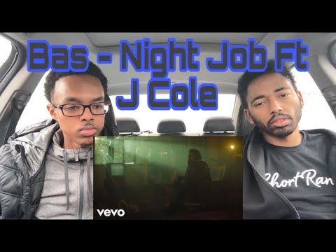 Bas - Night Job ft. J. Cole | Shadow Views TV reaction - YouTube