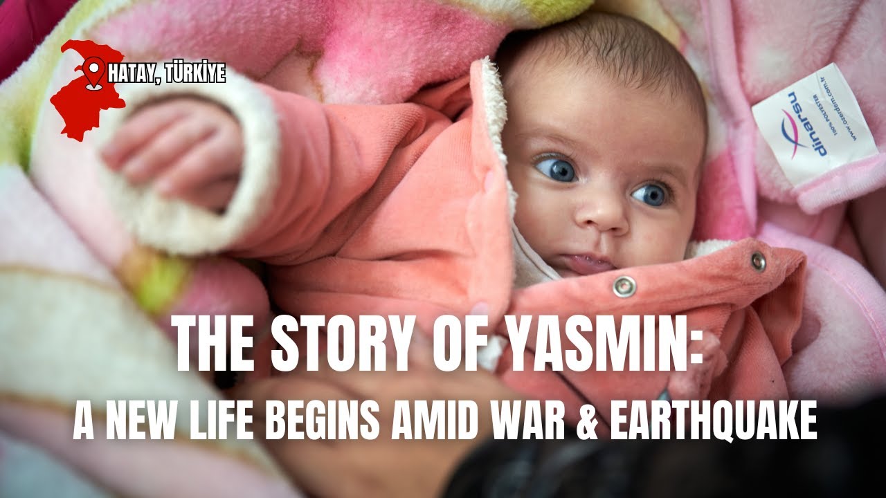 The Story of Yasmin Rena: A New Life Begins Amid War and Earthquake ...
