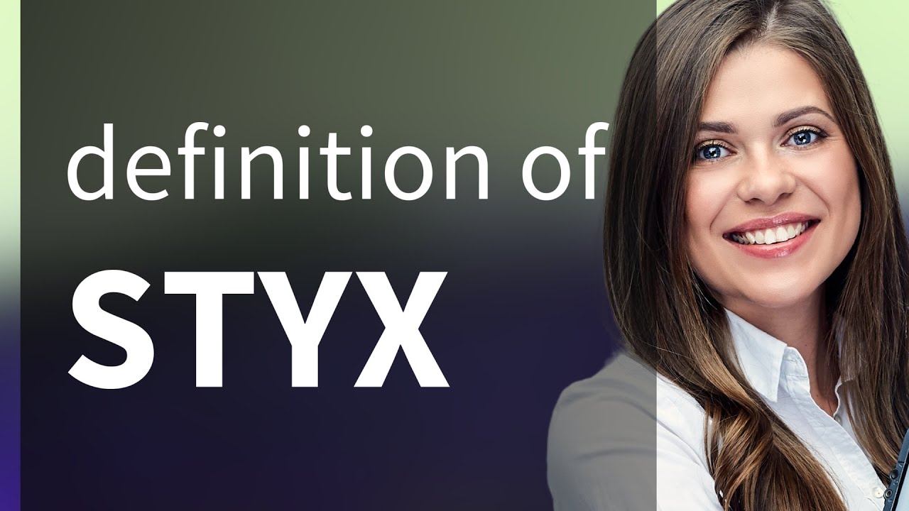 Styx • STYX definition - YouTube