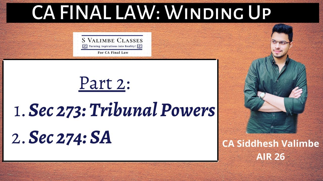 Part 2: Winding Up | Sec 273, Sec 274 | CA Final Law | www ...