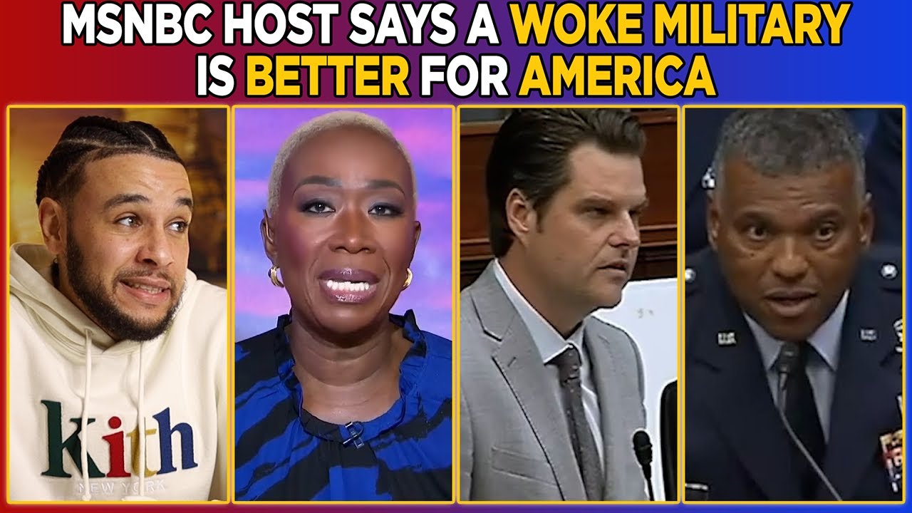 MSNBC Host Says A WOKE MILITARY Is BETTER For AMERICA - YouTube