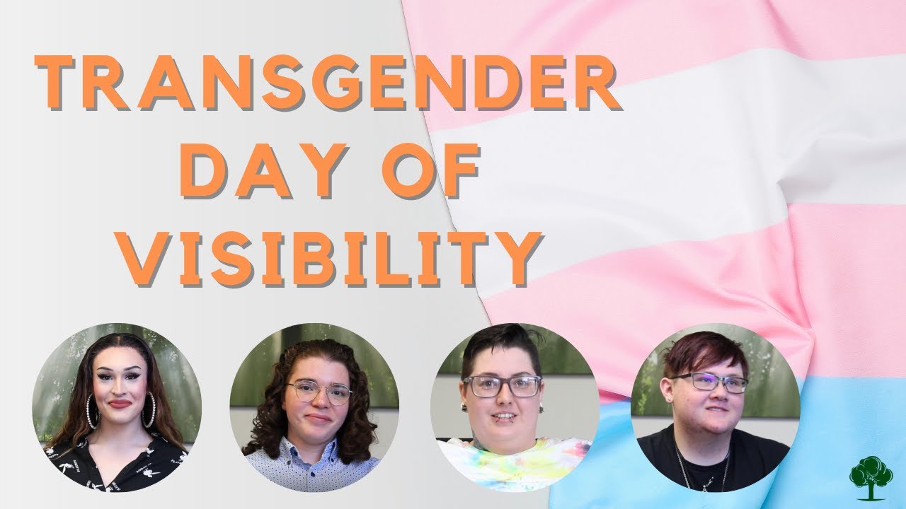 A Discussion on Transgender Day of Visibility - YouTube