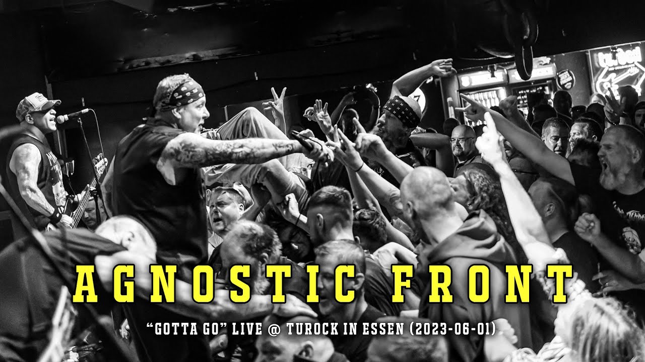 AGNOSTIC FRONT - "Gotta Go" Live @ Turock in Essen (2023-06-01) - YouTube