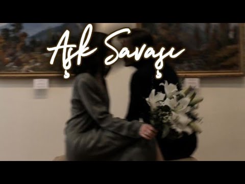 27. Aşk Savaşı \