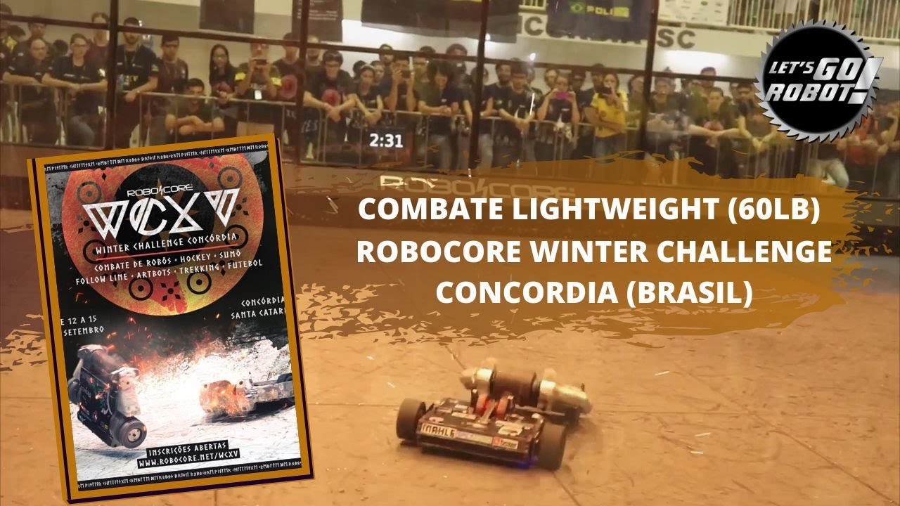 Combate de Robots Lightweight 60lb - RoboCore Winter Challenge 2019 - Brasil - YouTube
