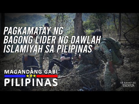 PART 1: Pagkamatay ng bagong lider ng Dawlah Islamiyah sa Pilipinas | Magandang Gabi Pilipinas
