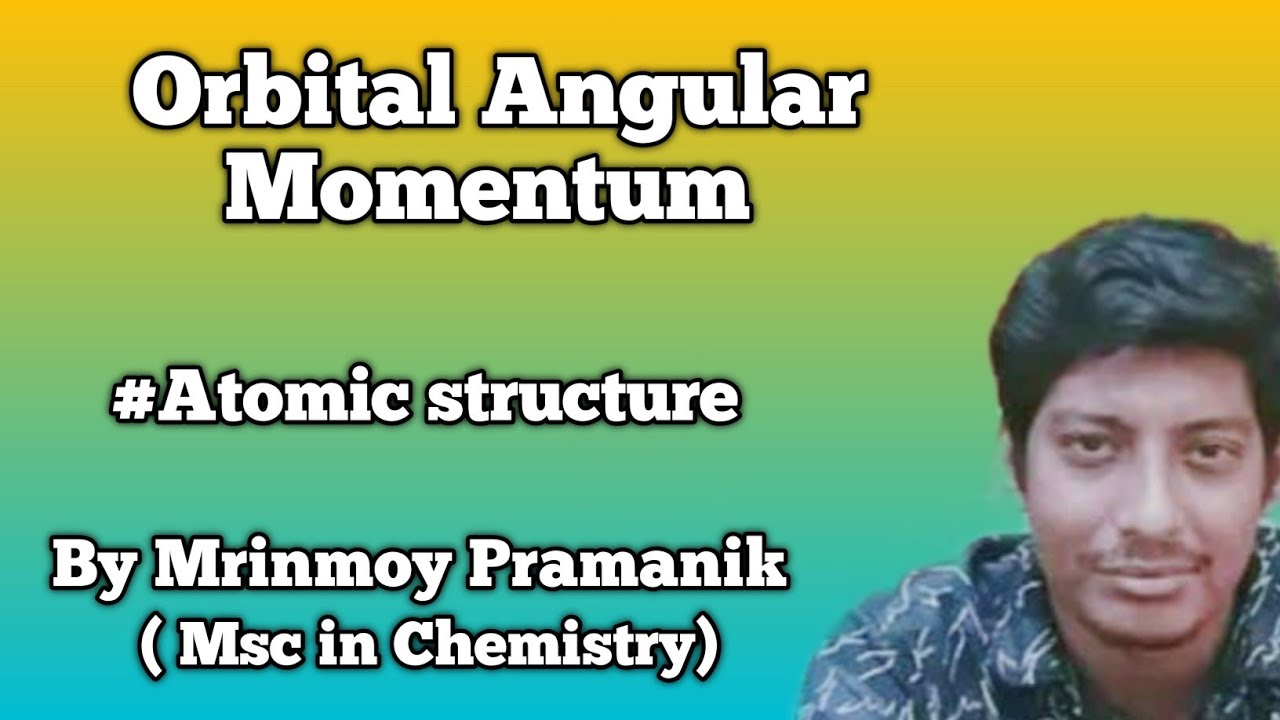 orbital angular momentum | atomic structure|NEET,JEE - YouTube