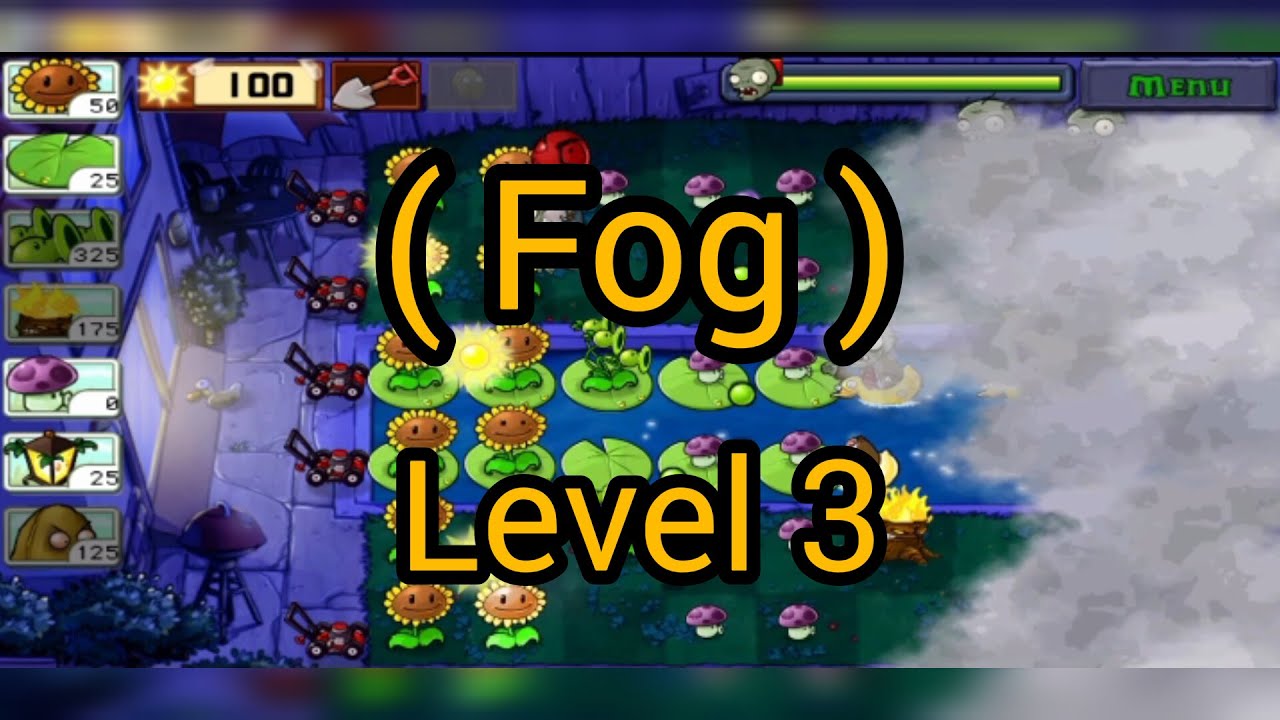 Plants vs Zombie Fog Level 3 🤪 pvz - YouTube