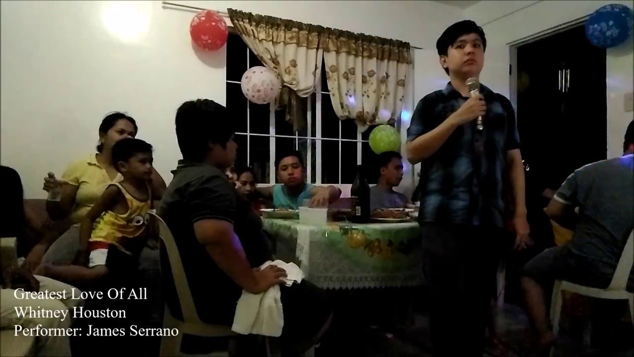 Birthday2017: Greatest Love Of All- James Serrano - YouTube