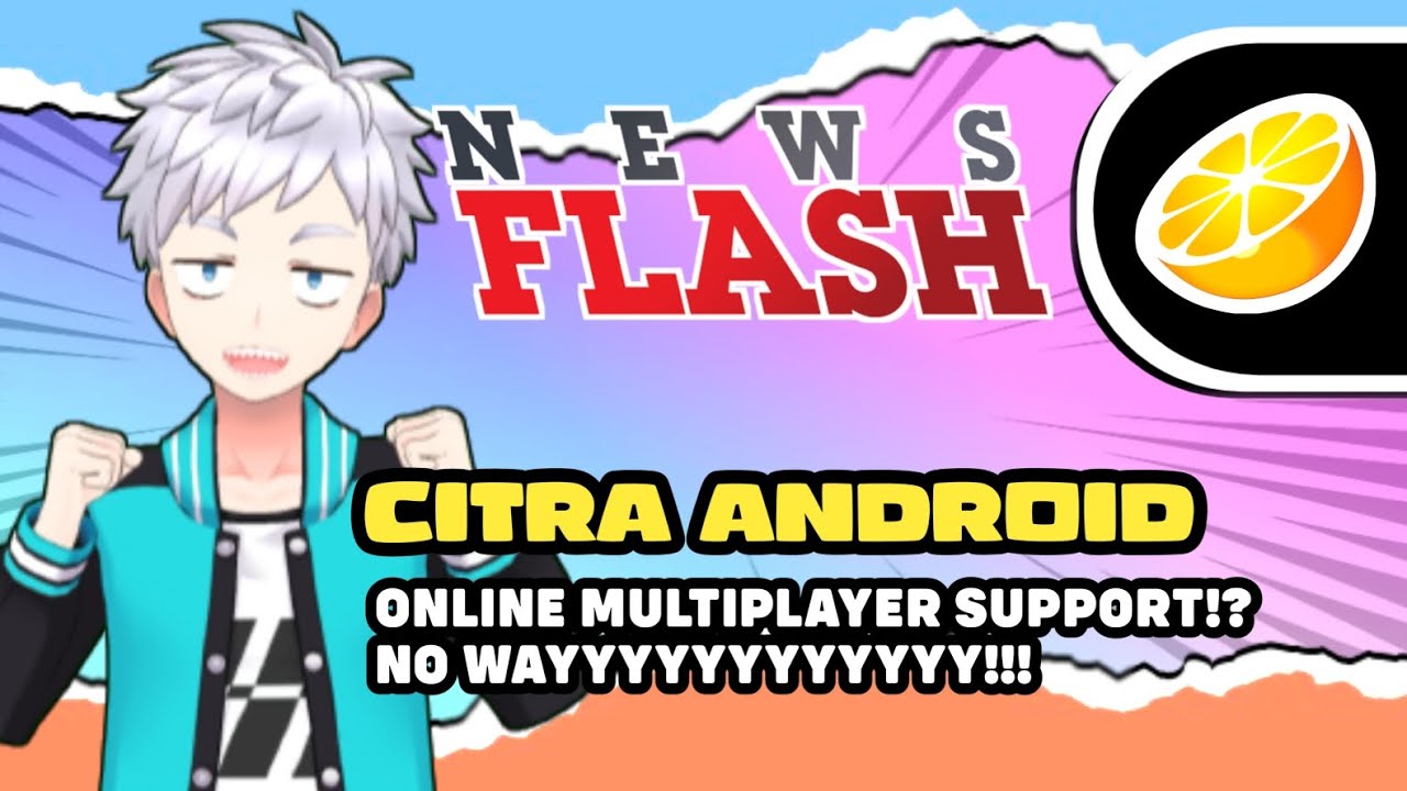 CITRA ANDROID - CITRA ANDROID ONLINE MULTIPLAYER SUPPORT! - YouTube