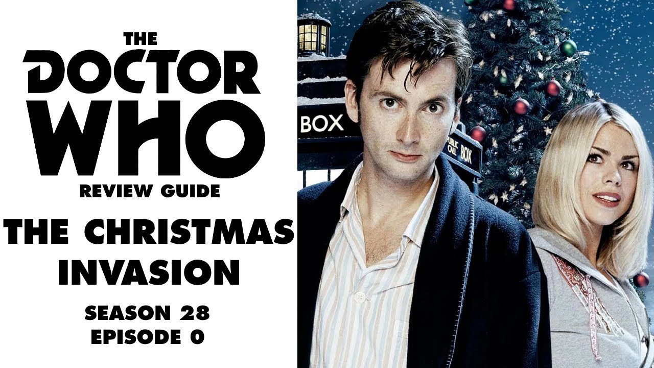 'THE CHRISTMAS INVASION' REVIEW - THE DOCTOR WHO REVIEW GUIDE - YouTube