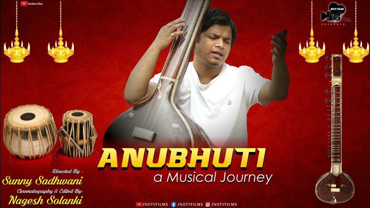 Indian Classical Music Based short film !! Anubhuti A Musical Journey ...