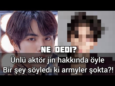 Ünlü Aktör BTS-den Jin Hakkında Öyle Bir Şey Söyledi Ki Armyler Çok Şaşırdı?!
