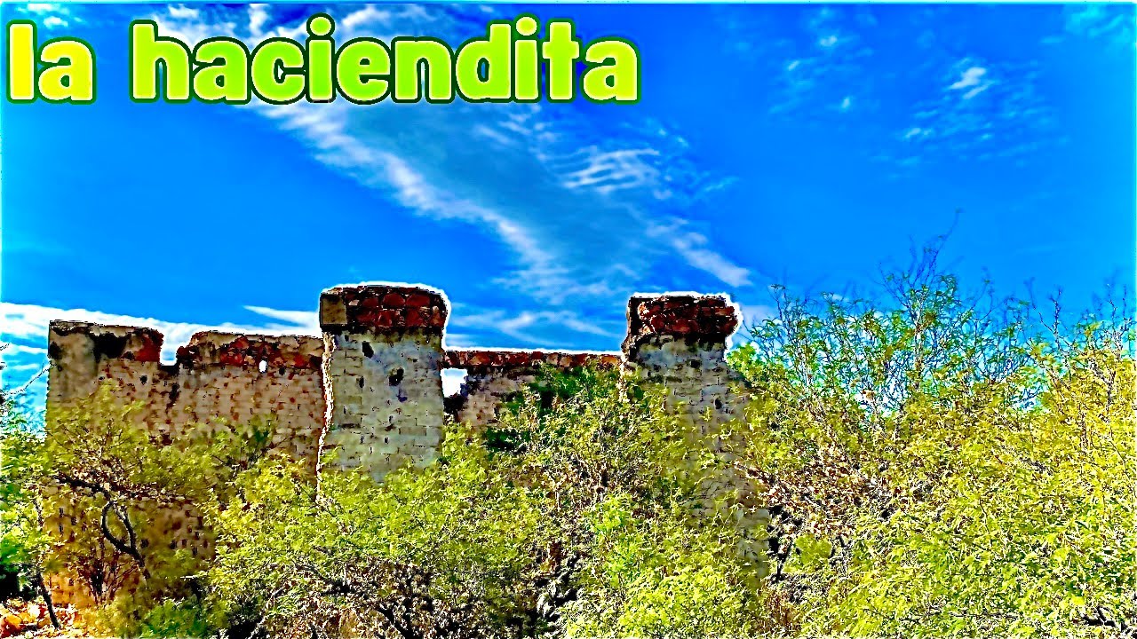 RECORRIDO por “LA HACIENDA” de OJOCALIENTE,ZACATECAS.* 4K | coique ...