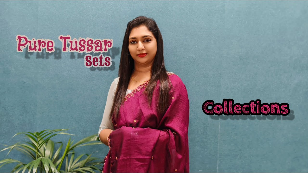 PURE TUSSAR SETS COLLECTIONS || 𝐕𝐈𝐃𝐄𝐎#3363 || 𝐆𝐋𝐈𝐓𝐙𝐈𝐍𝐃𝐈𝐀 FASHION - YouTube