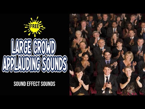 Large Crowd Applause Sound Effect - Large Crowd Applauding Sounds - YouTube