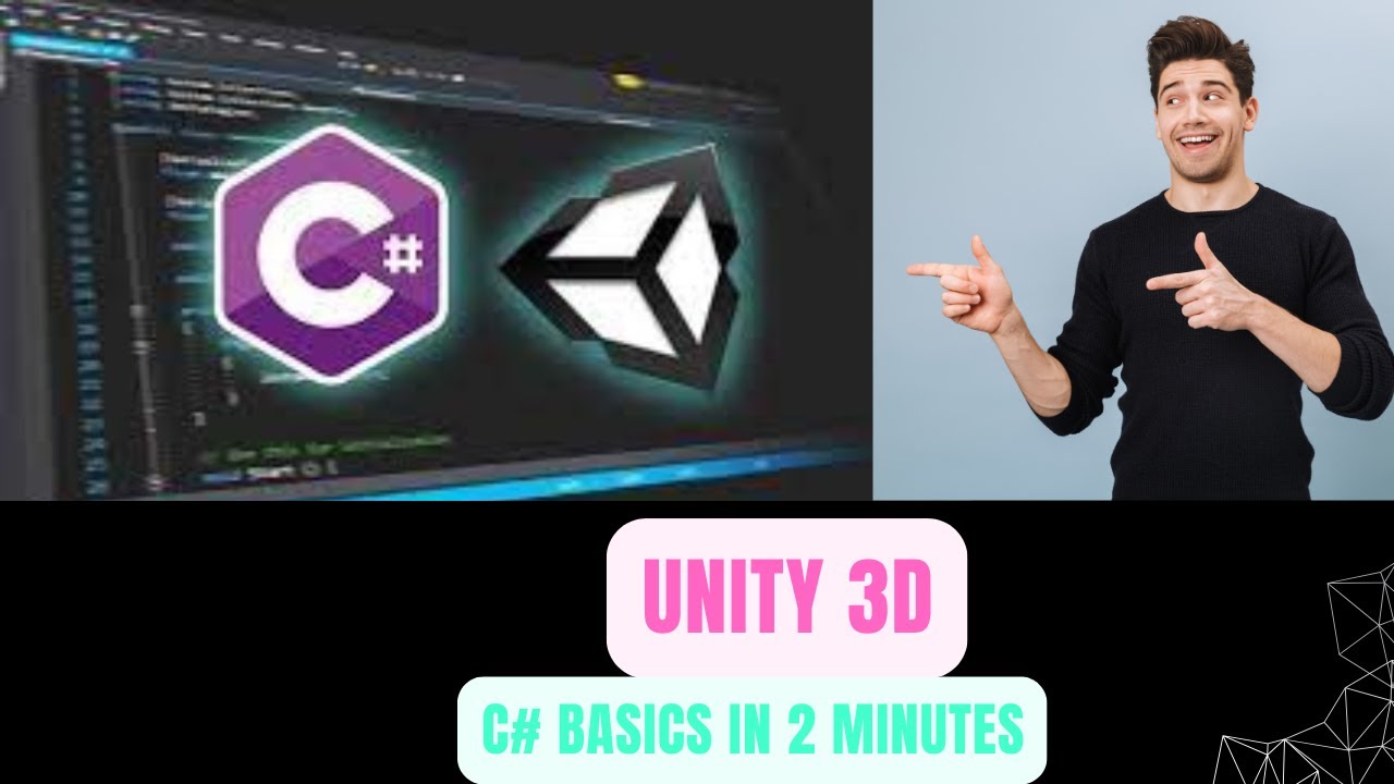 Complete C# Basics in 2 Minutes – Unity 3D Tutorial - YouTube