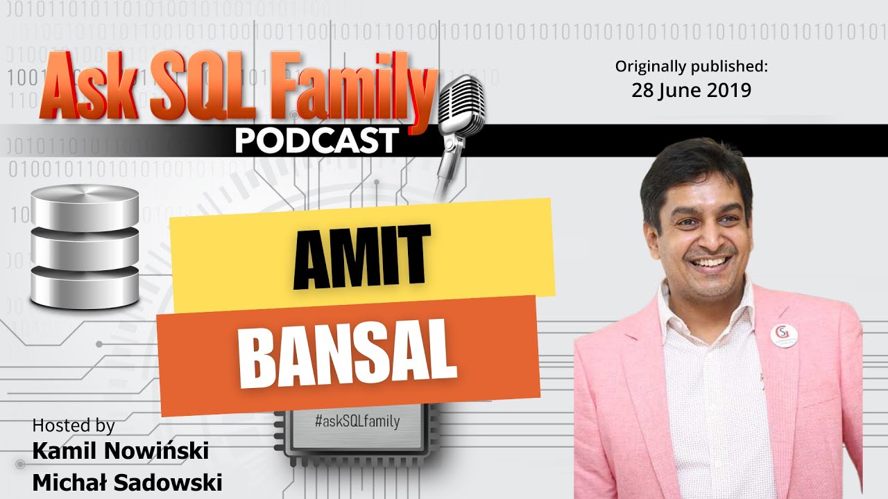 Amit Bansal - Is the role of DBA changing? | Ask SQL Family 023 - YouTube