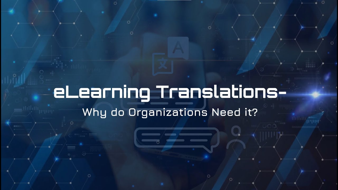 Why Do Organizations Need eLearning Translations? - YouTube