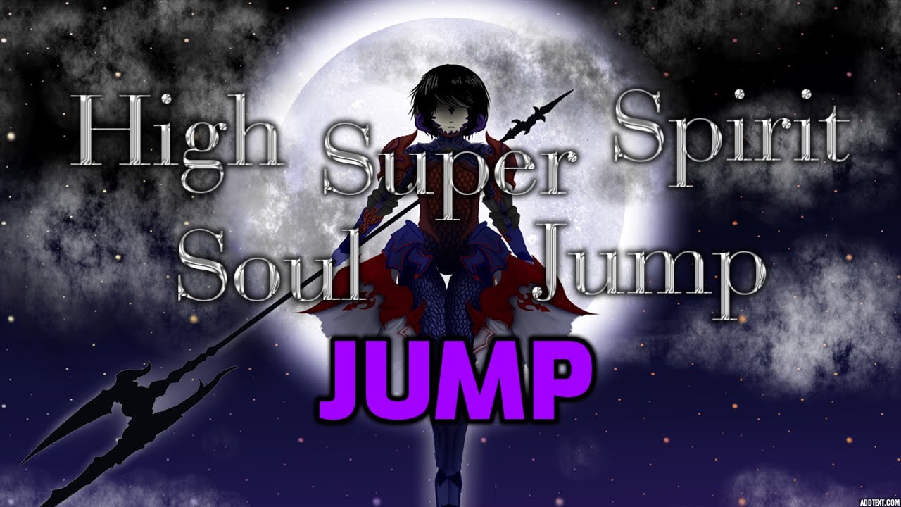 FFXI ANIMATION : THE HIGH SUPER SPIRIT SOUL JUMP JUMP - YouTube