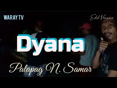 SAMAR TRADITION • DYANA 2021 • PALAPAG N. SAMAR - YouTube