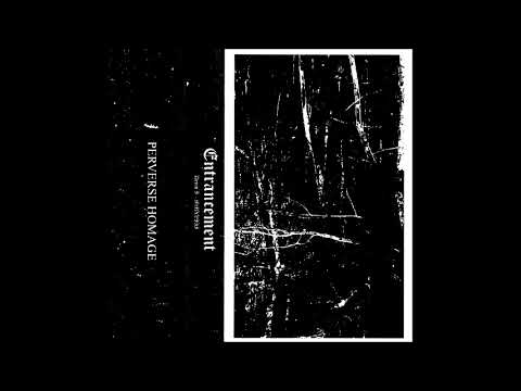 Entrancement (United States) - Demo I (Full Demo 2018)