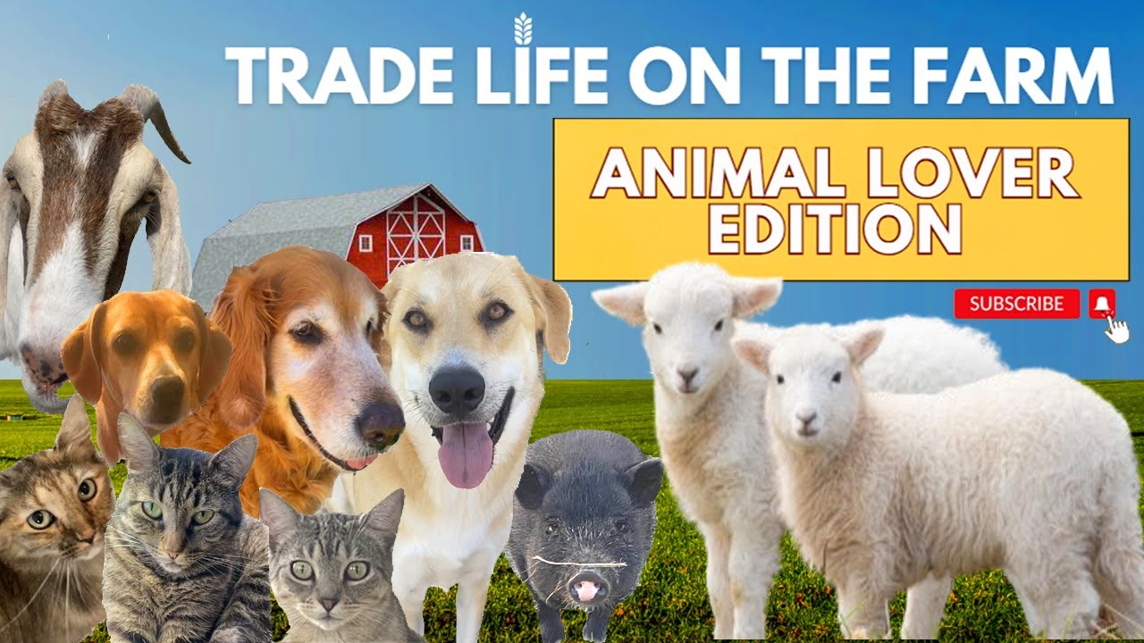 EP5 Trade Life On The Farm - Animal Lovers Edition - Leveraging Service ...