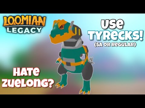 Loomian Legacy: Do you hate Zuelong? Use Tyrecks! - YouTube