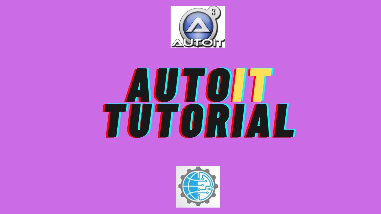 Autoit Tutorial Youtube