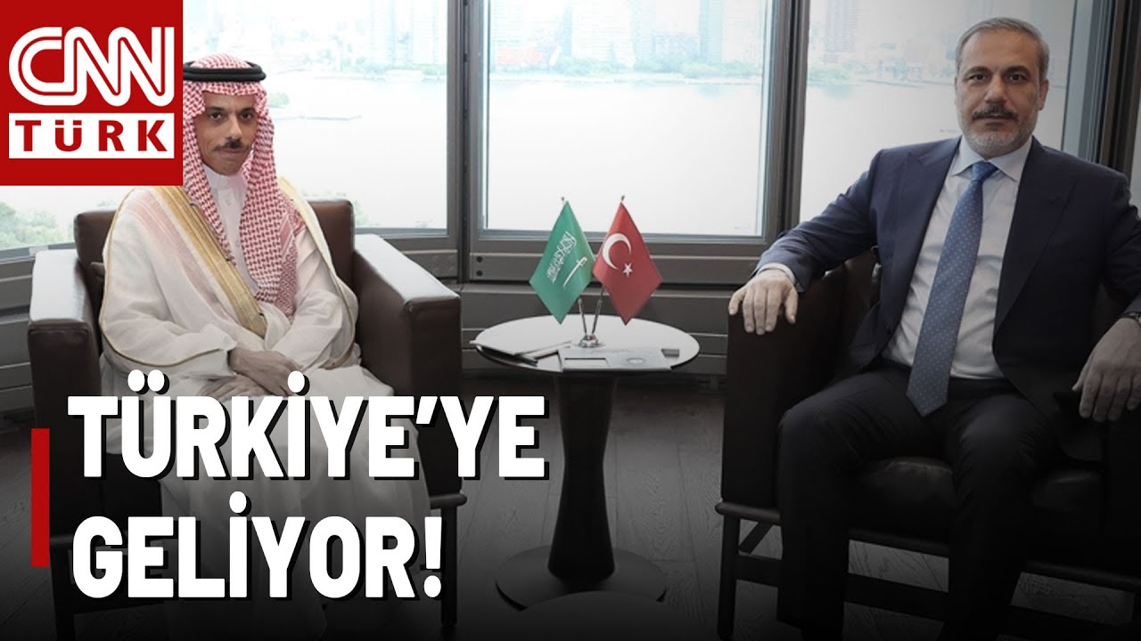 Ankara-Riyad Hattı İvme Kazanıyor! Suudi Arabistan Dışişleri Bakanı ...