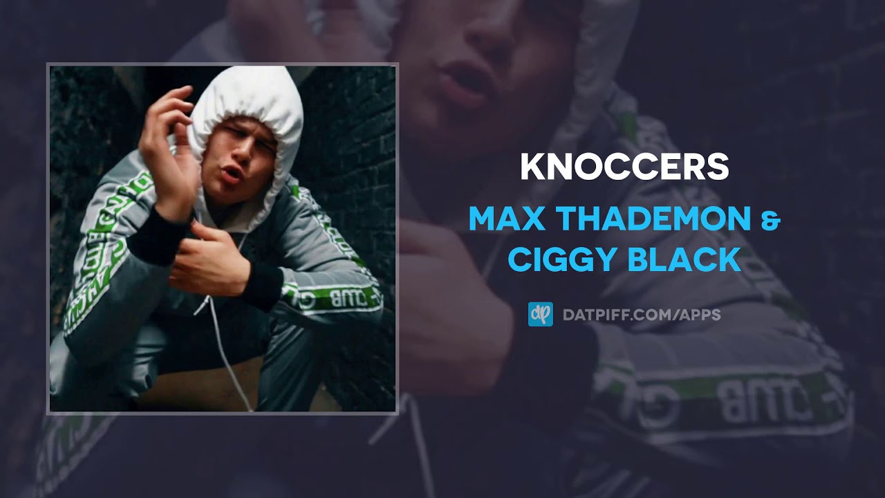 Max ThaDemon & Ciggy Black - Knoccers (AUDIO) - YouTube