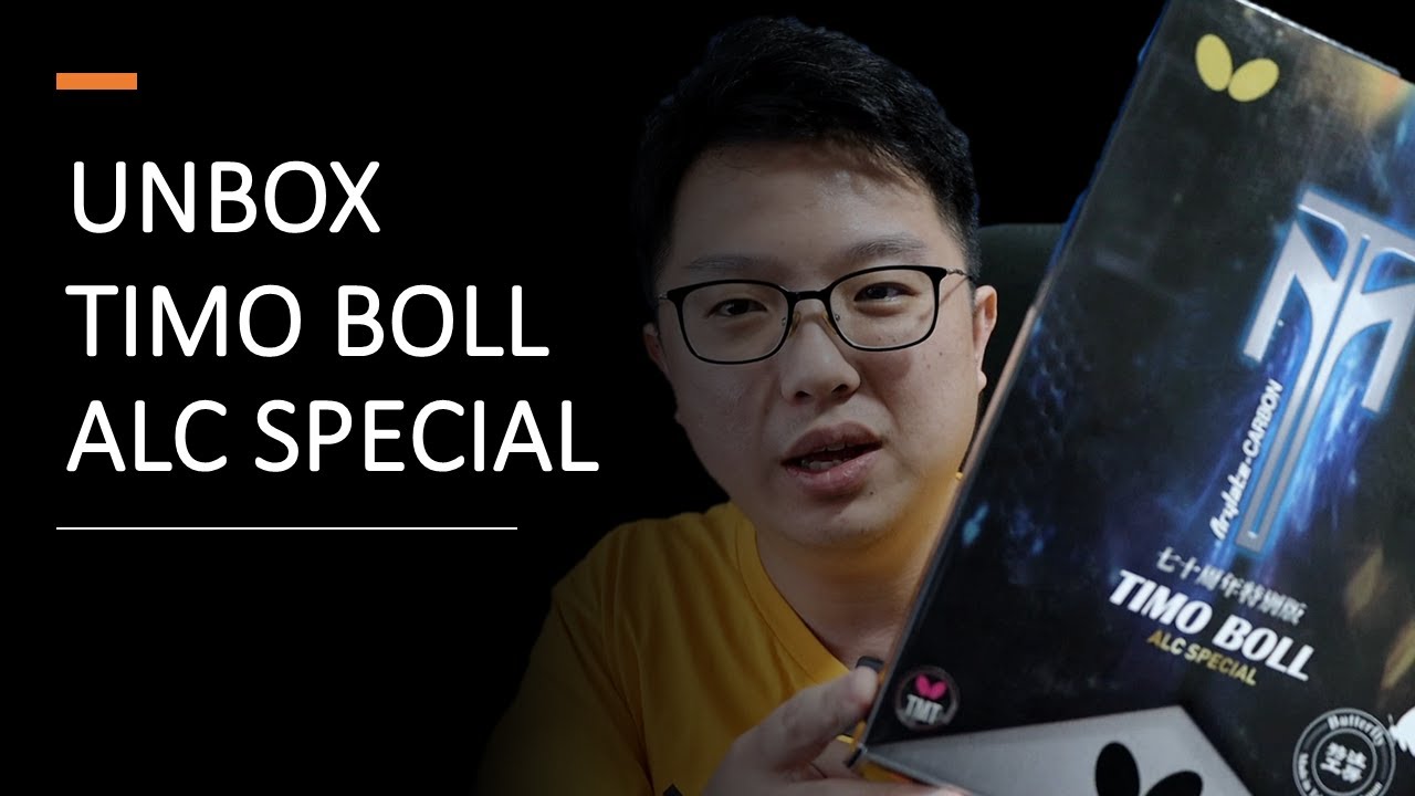 Unboxing Timo Boll ALC SPECIAL - YouTube