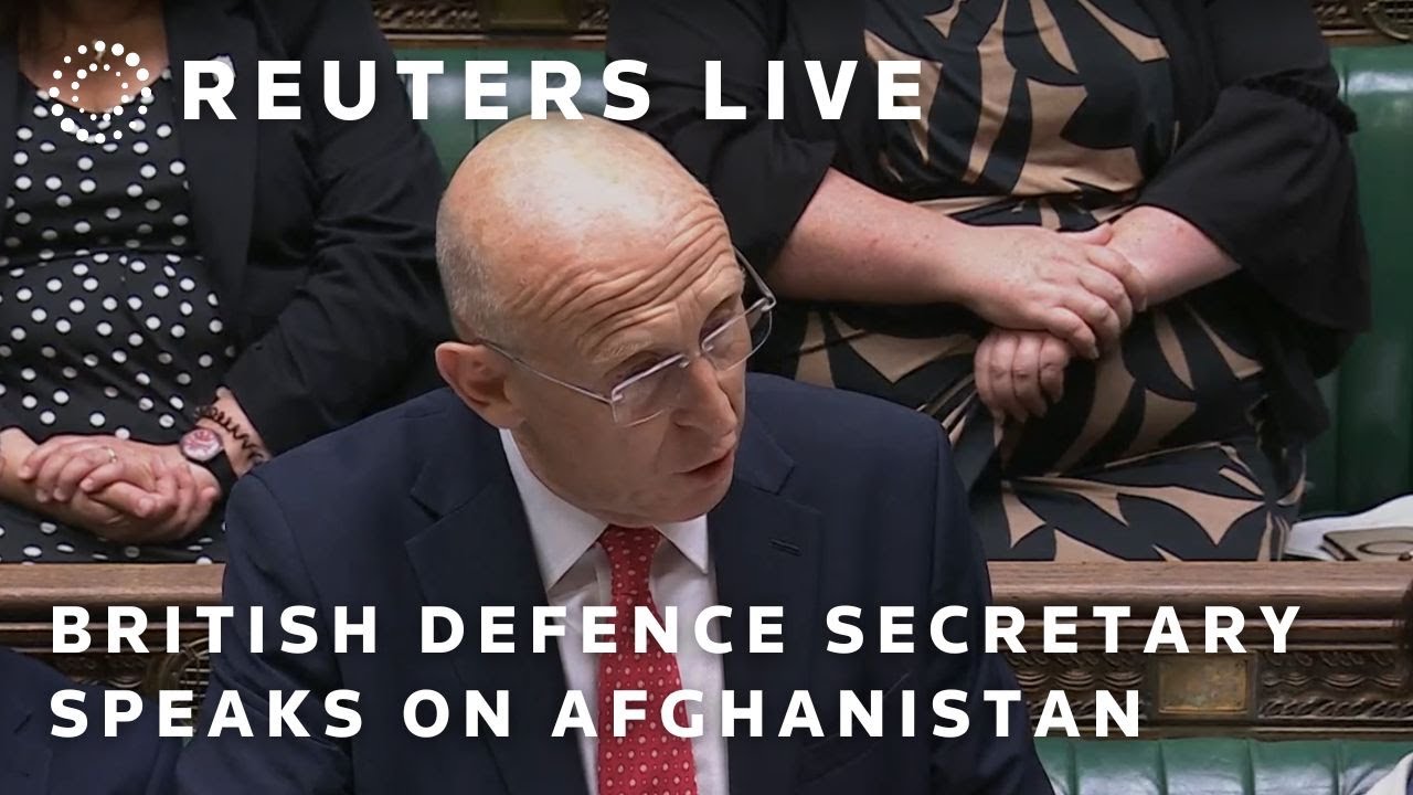 LIVE: British defence secretary speaks on Afghanistan - YouTube