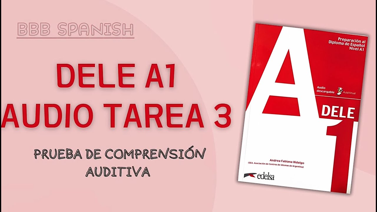 스페인어 시험 DELE A1, 듣기 연습 문제 Práctica de Comprensión Auditiva (Tarea 3 ...
