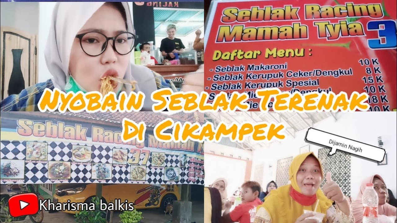 KB VLOG 3 (SEBLAK RACING MAMAH TYIA 37 ) SEBLAK TERENAK SECIKAMPEK ...