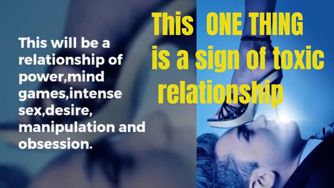The most intense and toxic relationship has this One thing! - YouTube