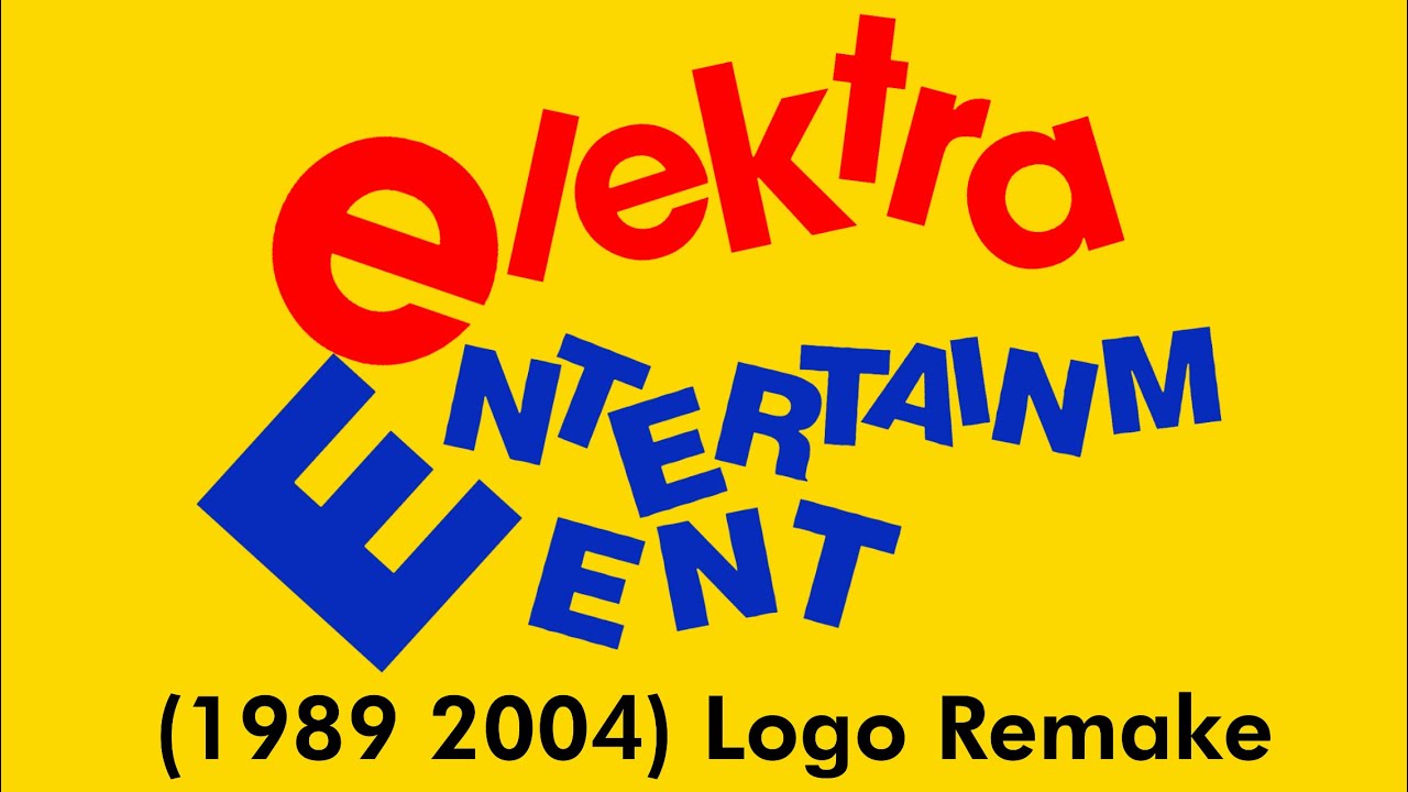 Elektra Entertainment (1989-2004) Logo Remake - YouTube