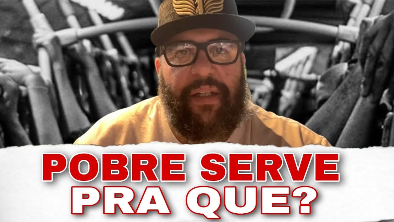 Pobre serve pra que? - YouTube