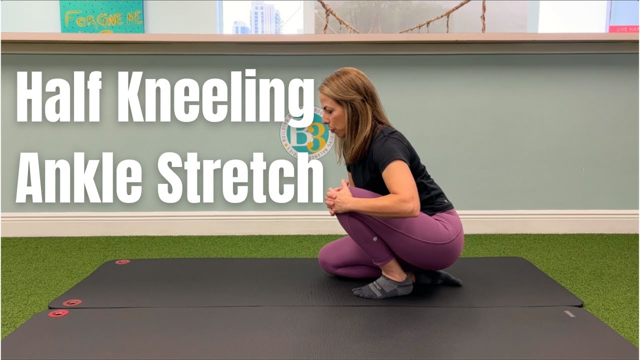 Half Kneeling Ankle Stretch | B3 Physical Therapy - YouTube